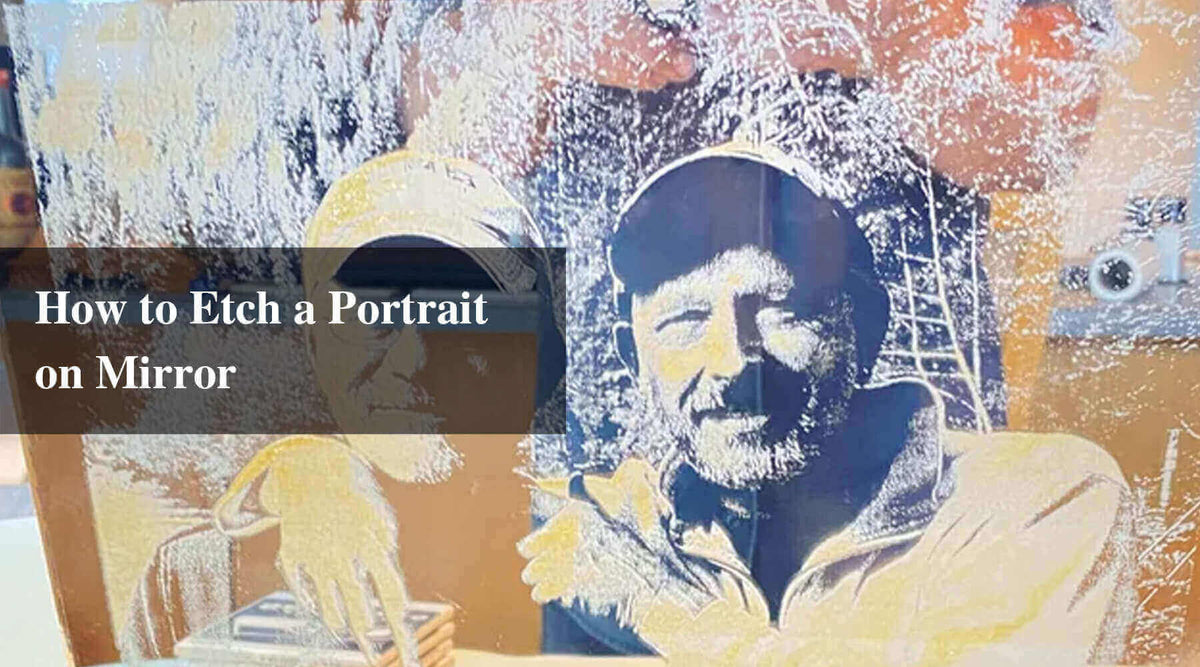 How to Etch a Portrait on Mirror — Monport ca